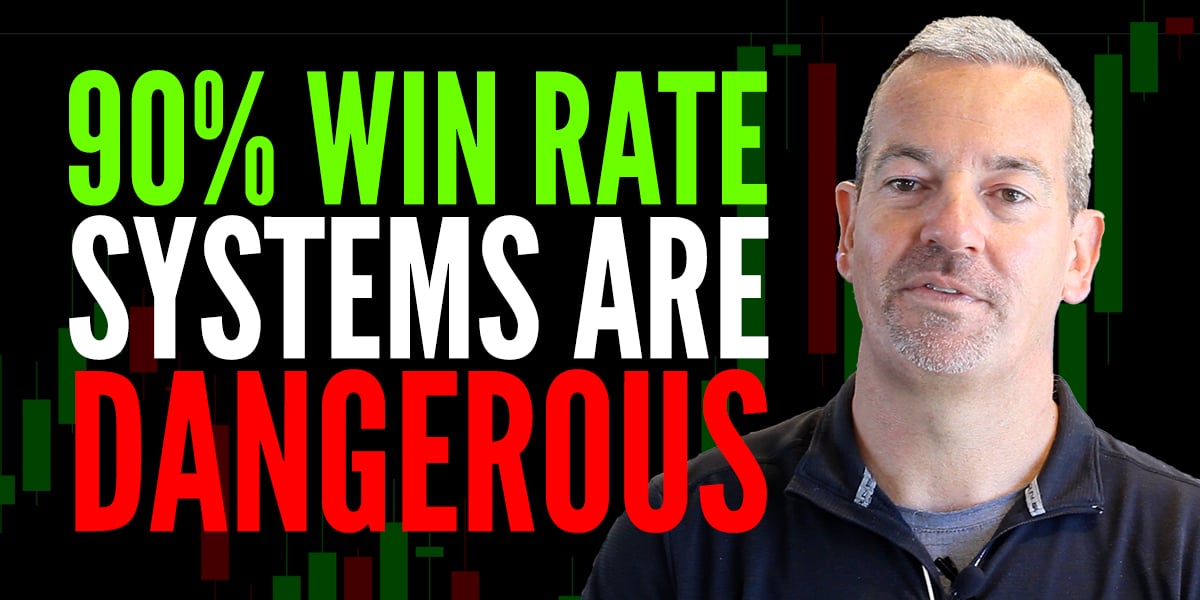 Why 90% Win Rate Systems Are Dangerous for Forex Traders